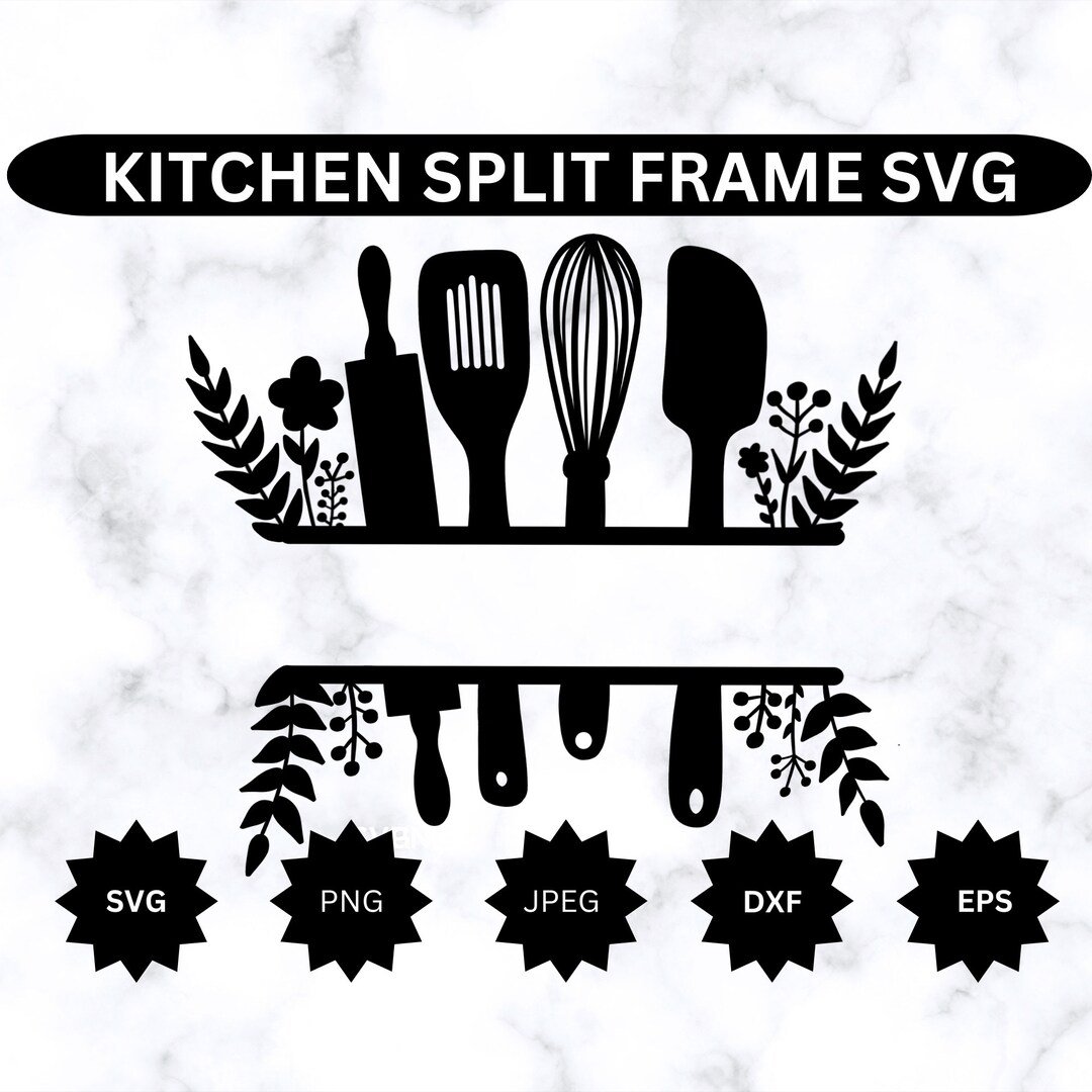Kitchen Split Frame Monogram SVG, Kitchen Utensils PNG, Cricut Files ...