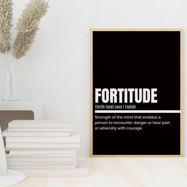 Fortitude Print, Motivational Quote, Definition, Printable Wall Art ...