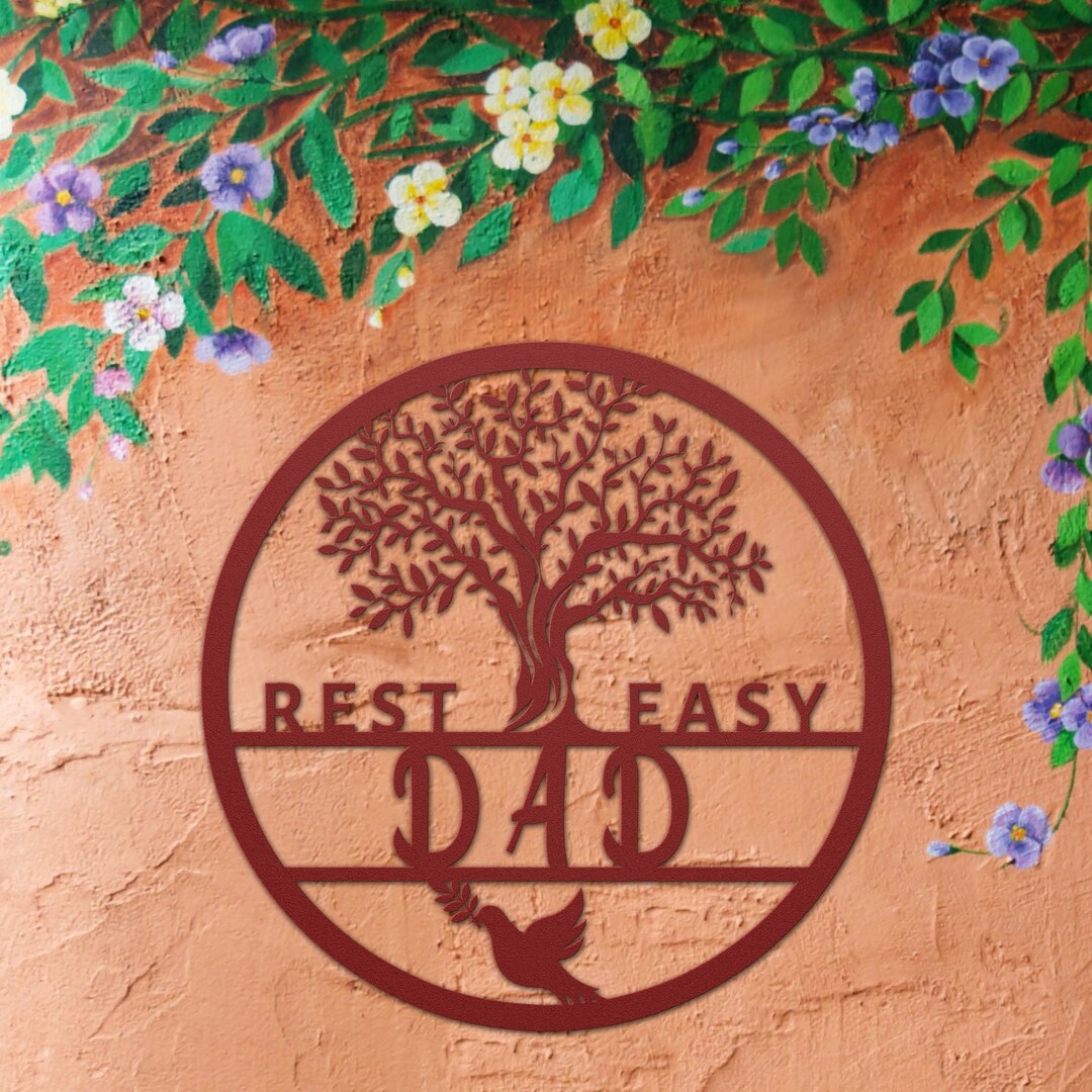 Memorial Metal Wall Art Sign for Deceased Father, "rest Easy Dad" - Die ...