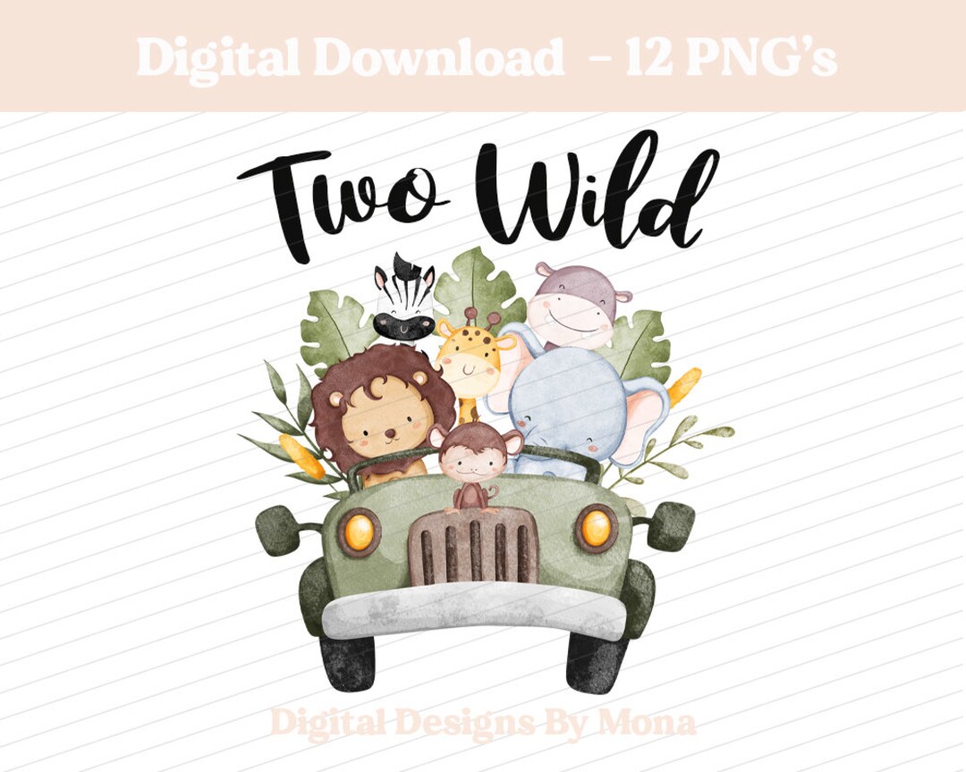 Two Wild PNG, Safari Animals PNG, Second Birthday PNG, 2nd Birthday Png ...