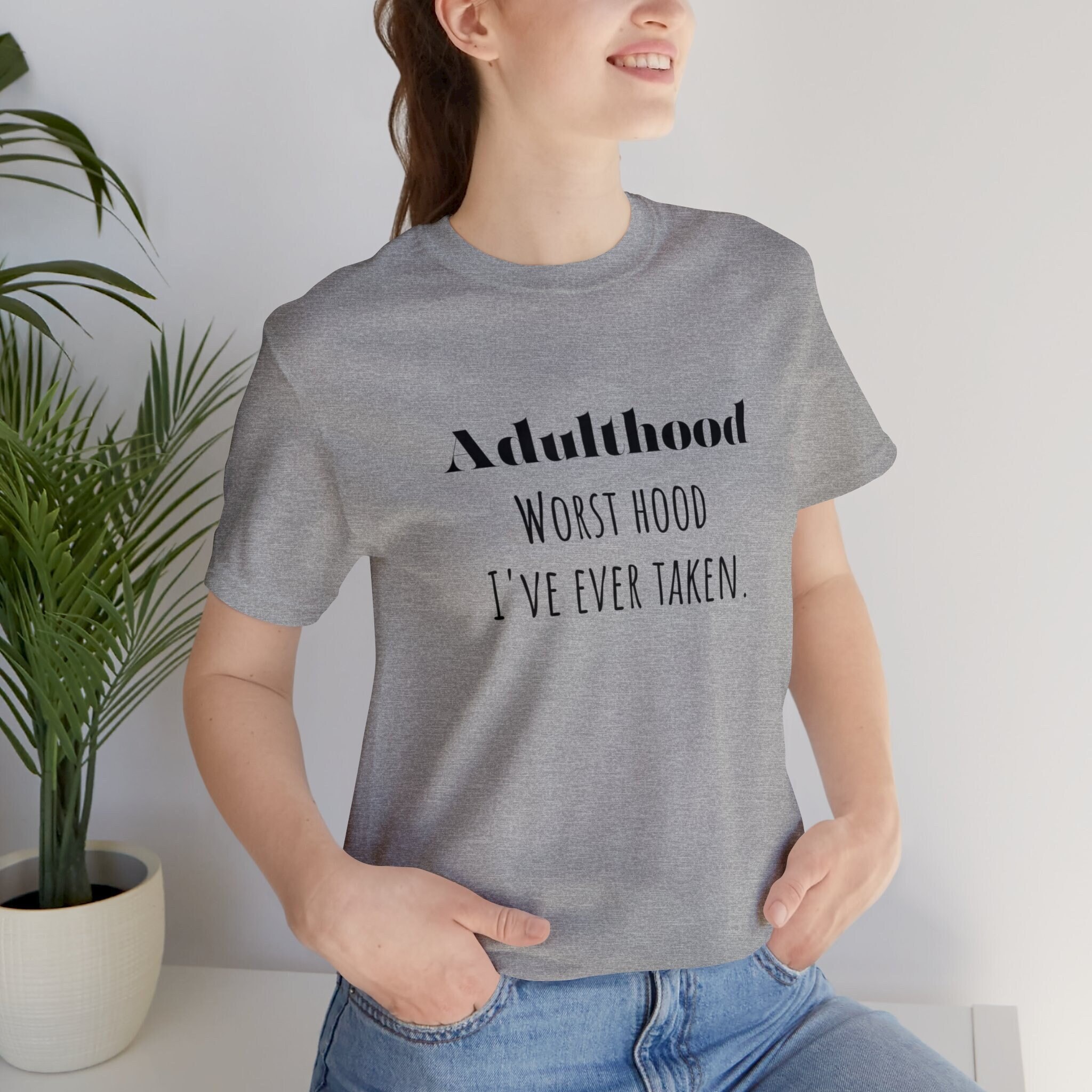 Adulthood Shirt Funny Adulting Shirt Funny Gift for Her Gift for Him ...