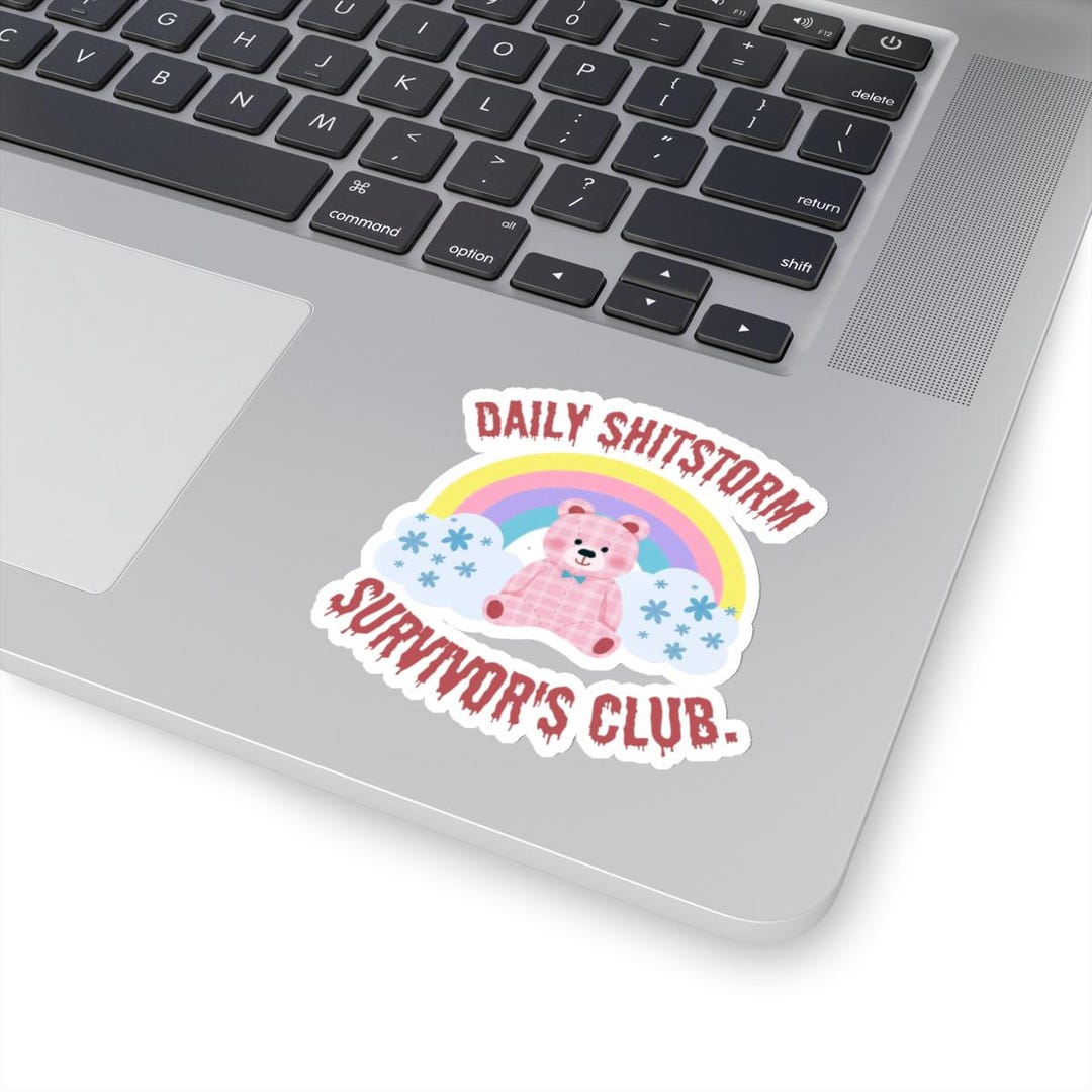 Daily Shitstorm Survivor Sticker Funny Coworker Gift Funny Mom Gift ...