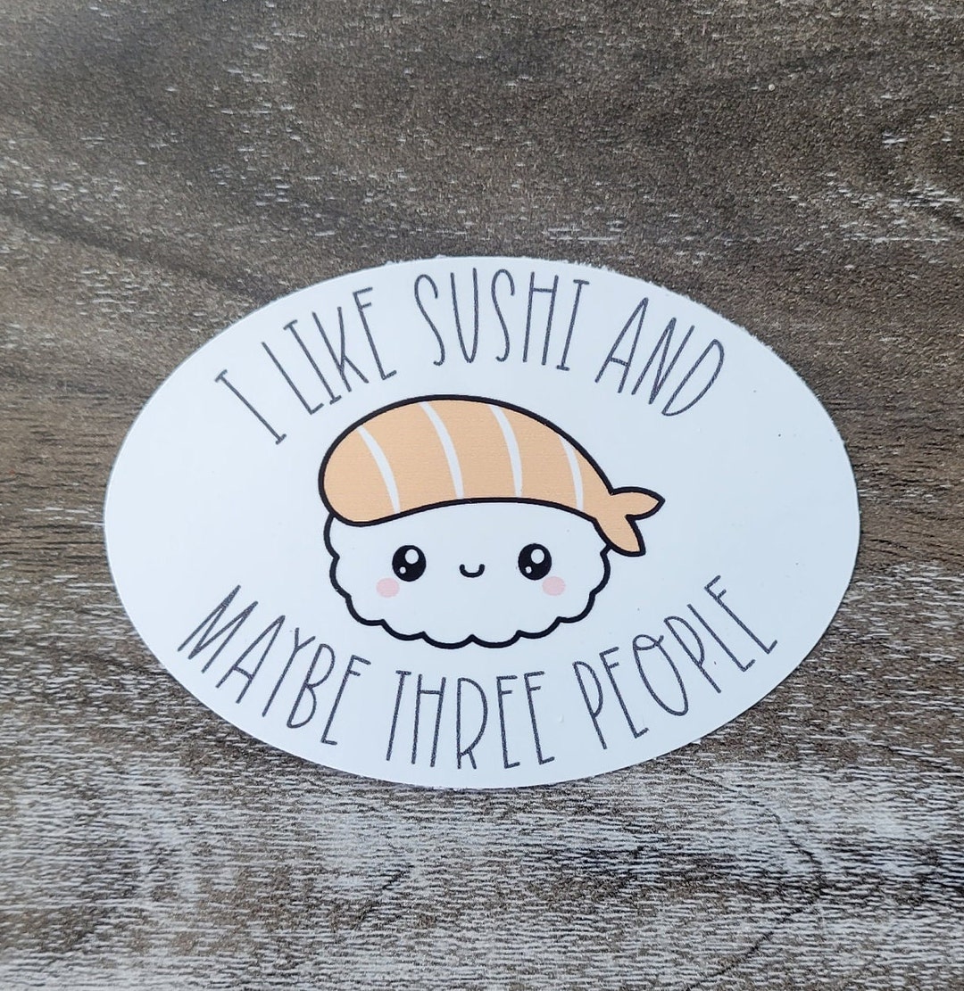 Cute Kawaii Style Sushi Sticker i Like Sushi and Like 3 - Etsy