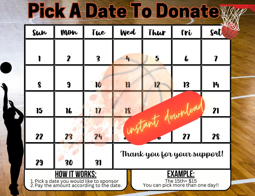 BASKETBALL Pick a Date to Donate, INSTANT DOWNLOAD, Pay the Date ...