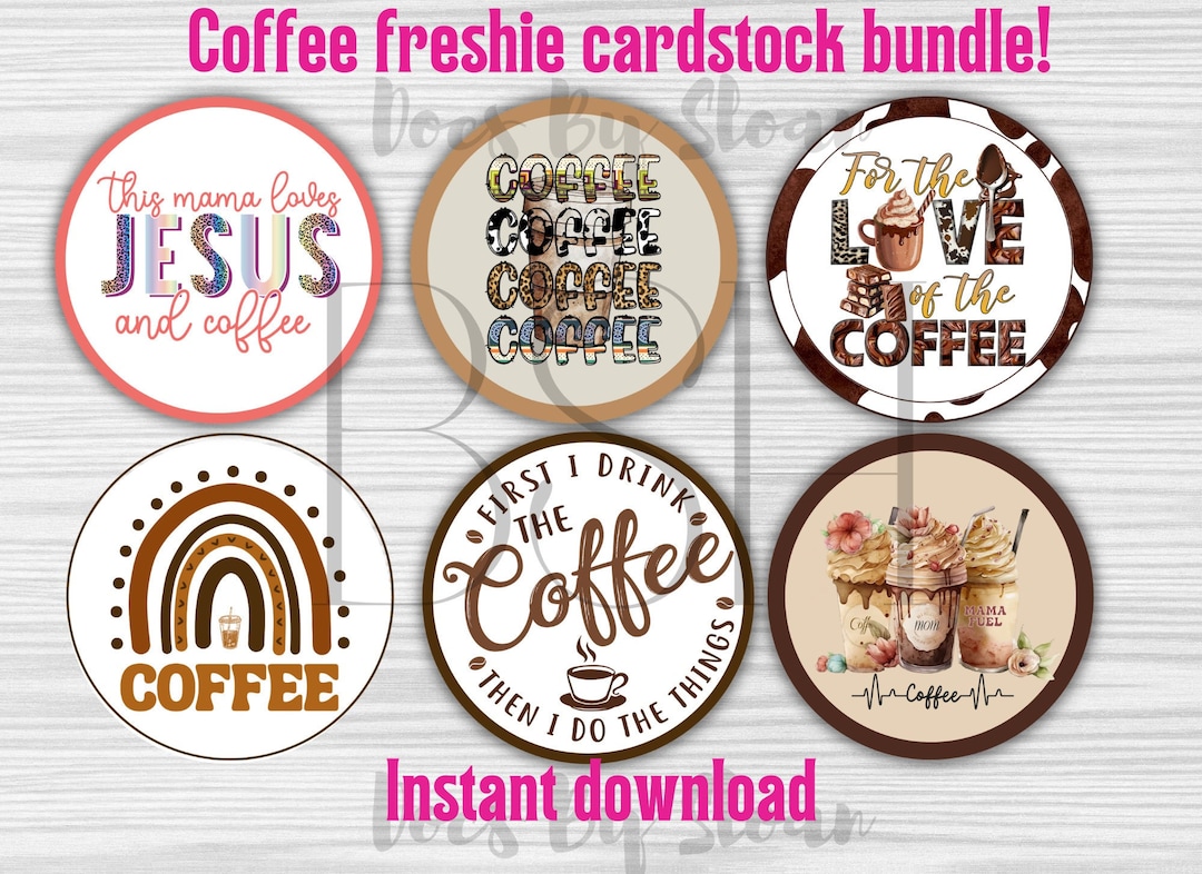 Coffee Cardstock Bundle, Printable Mom Coffee, Cardstock for Freshies ...