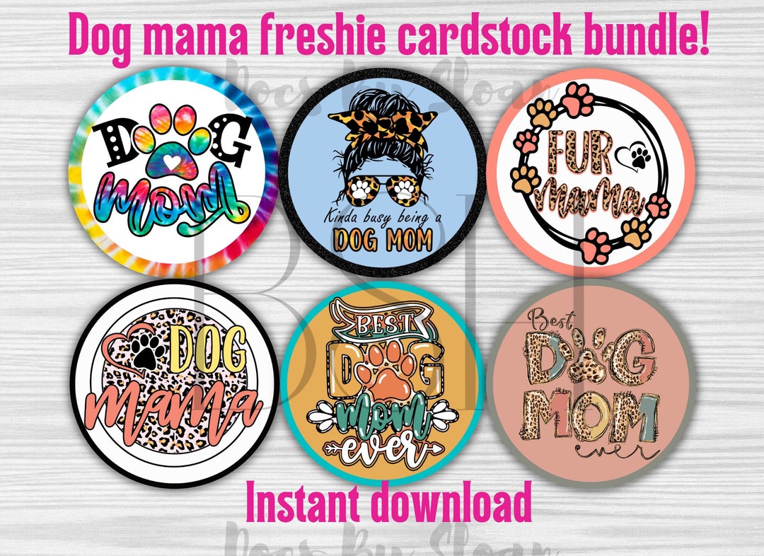 Dog Mama Cardstock Bundle, Printable Fur Mama, Cardstock for Freshies ...