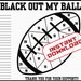 Football Black Out My Ball, Fill My Football Ball, Black Out Board ...