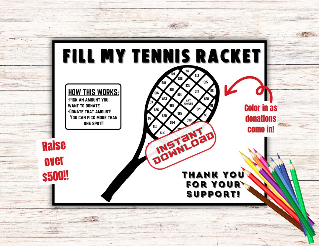 Fill My Tennis Racket Fundraiser, Tennis Fundraiser, Tennis Pick a Date ...