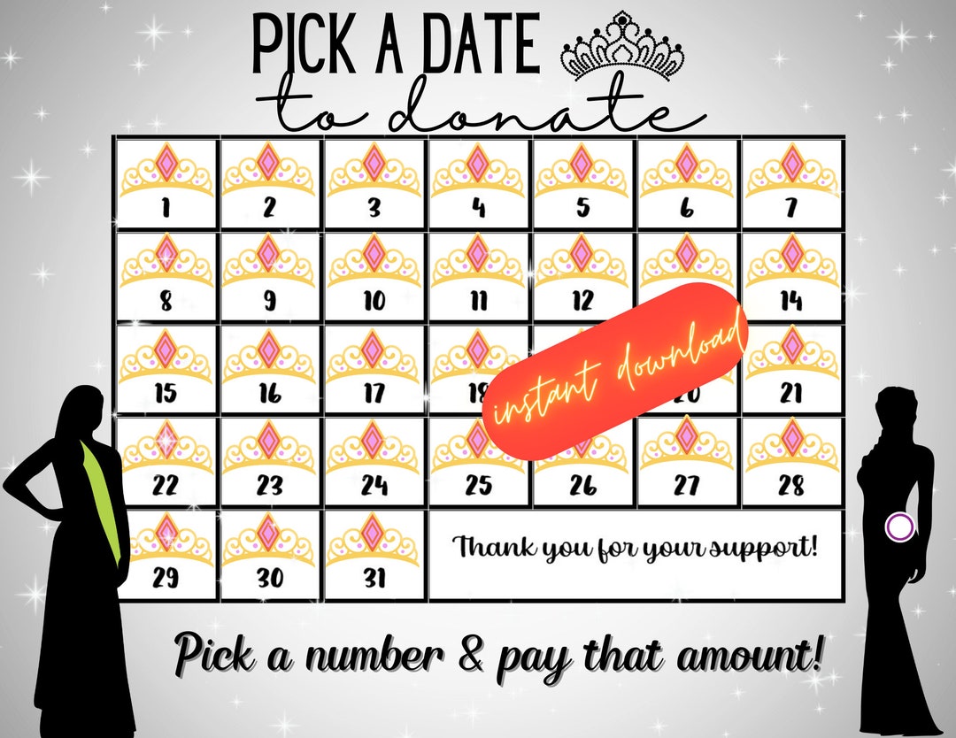 PAGEANT Pick a Date to Donate,instant DOWNLOAD, Fundraiser, Pay the ...