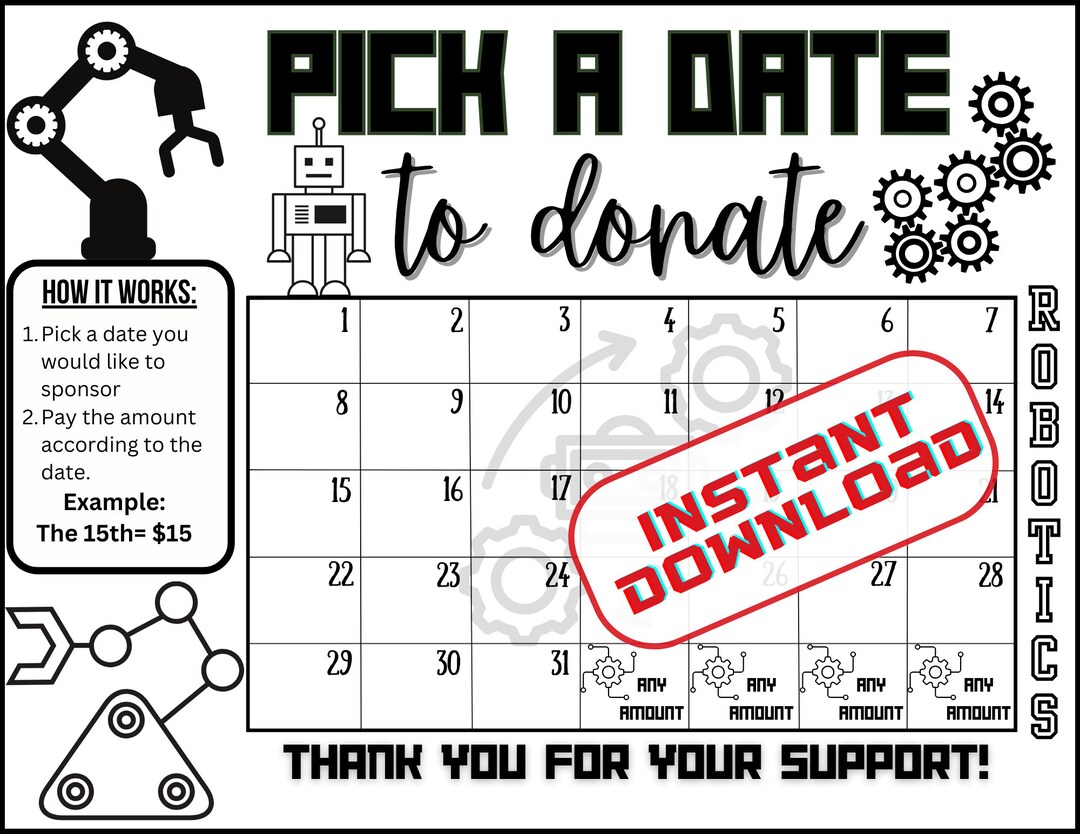 Robotics Pick a Date to Donate, INSTANT DOWNLOAD, Fundraiser, Pay the ...