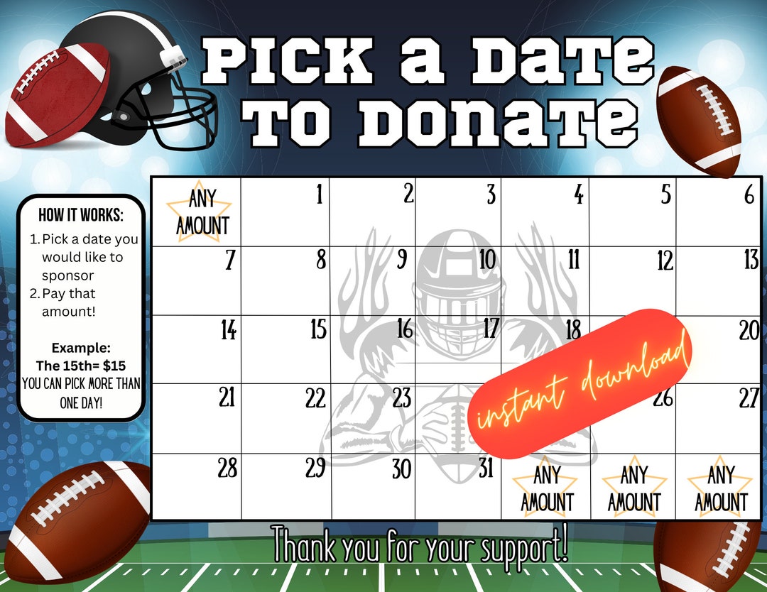 Football Pick a Date to Donate, Fundraiser, Pay the Date Calendar ...
