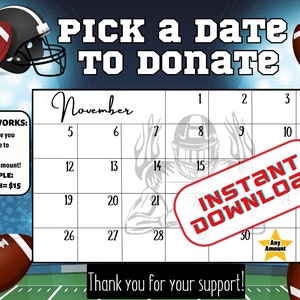 Football November Pick a Date to Donate, Fundraiser, Pay the Date ...