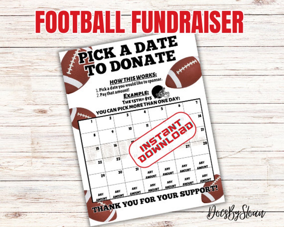 Football Pick a Date to Donate, Fundraiser, Pay the Date Calendar ...