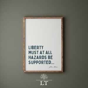 Colonial Style Patriotic Quote Poster, John Adams Liberty Quote ...