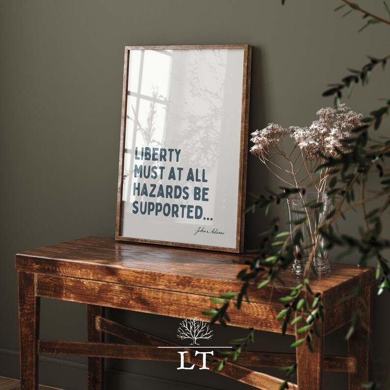 Colonial Style Patriotic Quote Poster, John Adams Liberty Quote ...