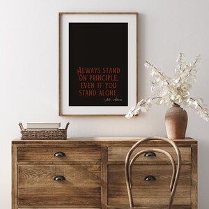John Adams Quote | Inspirational Quote | Vintage Wisdom | Always Stand ...