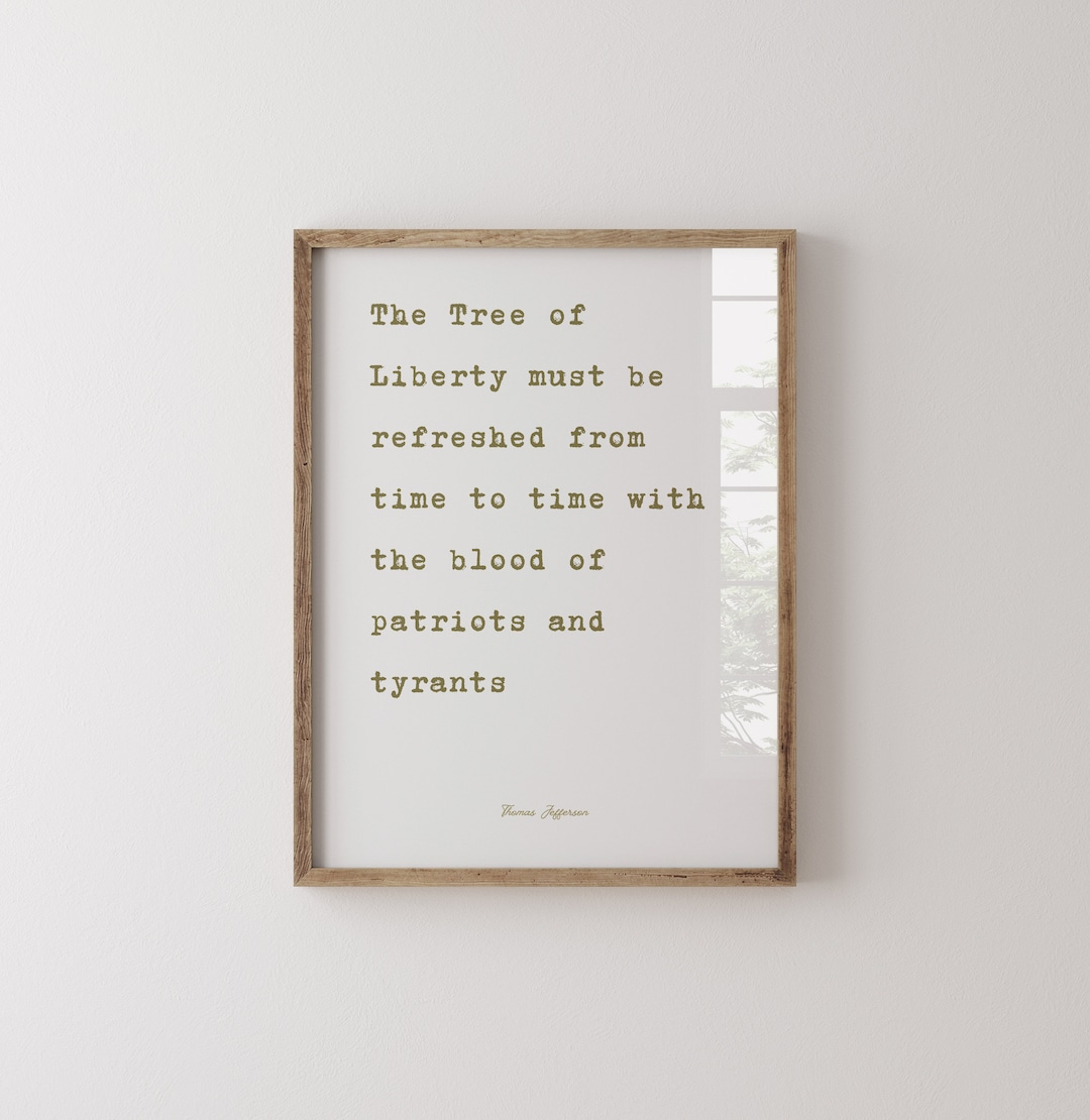 Tree of Liberty Quote Printable | Thomas Jefferson Quote | Patriotic ...