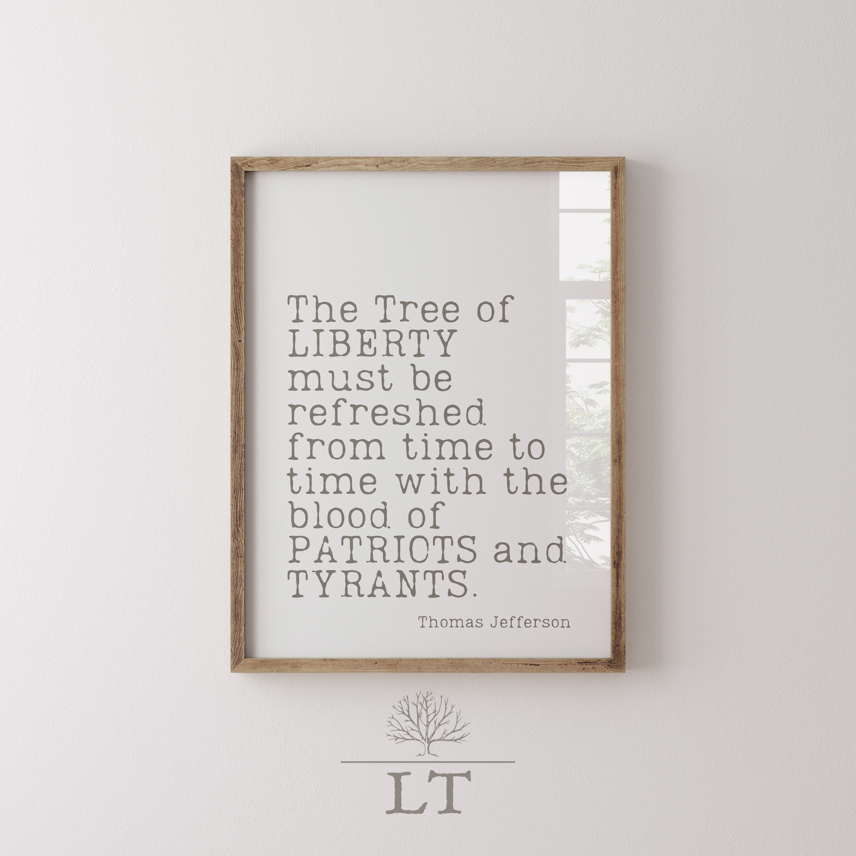 Tree of Liberty Quote by Thomas Jefferson Patriotic Quote Printable ...