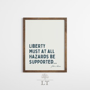 Colonial Style Patriotic Quote Poster, John Adams Liberty Quote ...