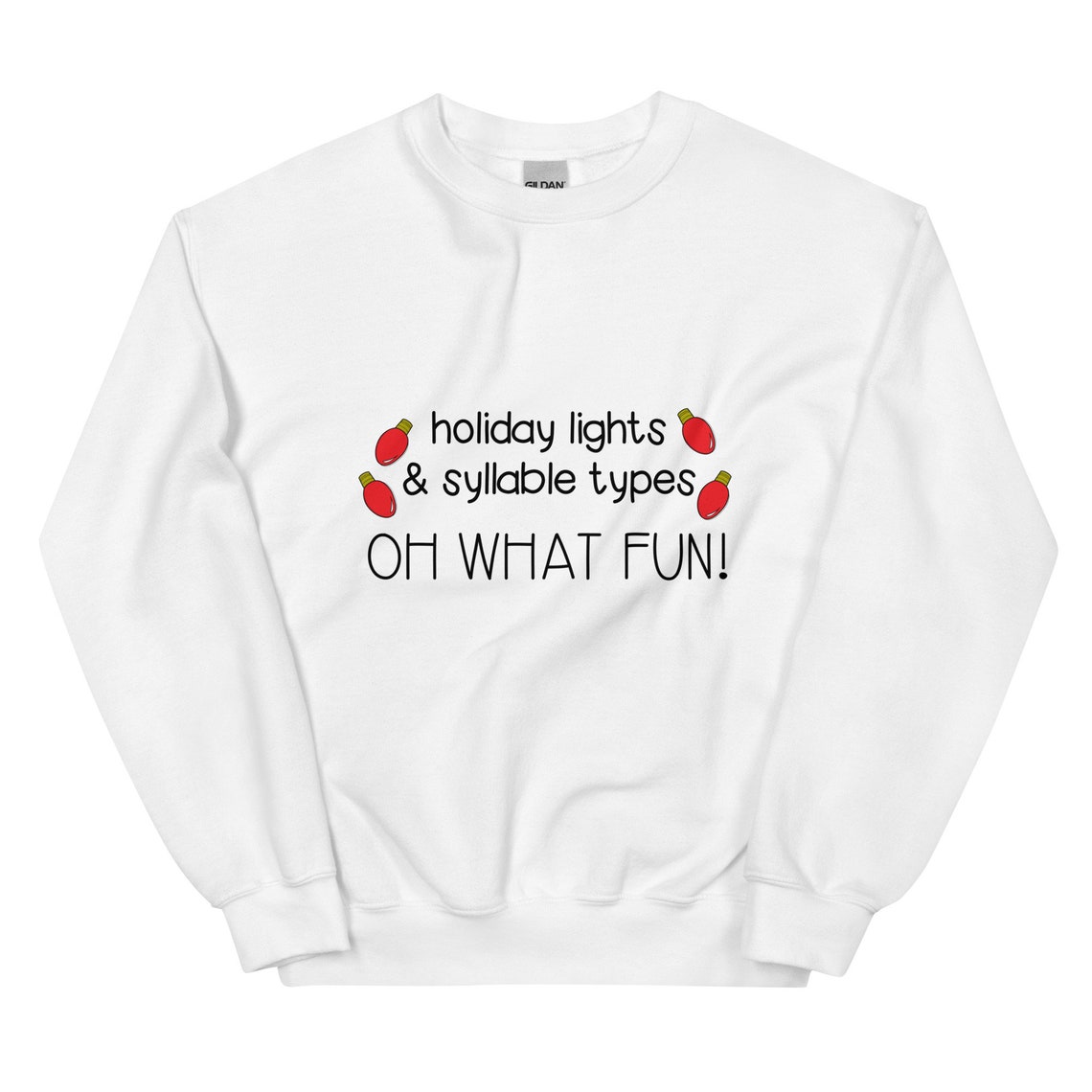 Holiday Lights and Syllable Types Science of Reading Teacher Sweatshirt ...