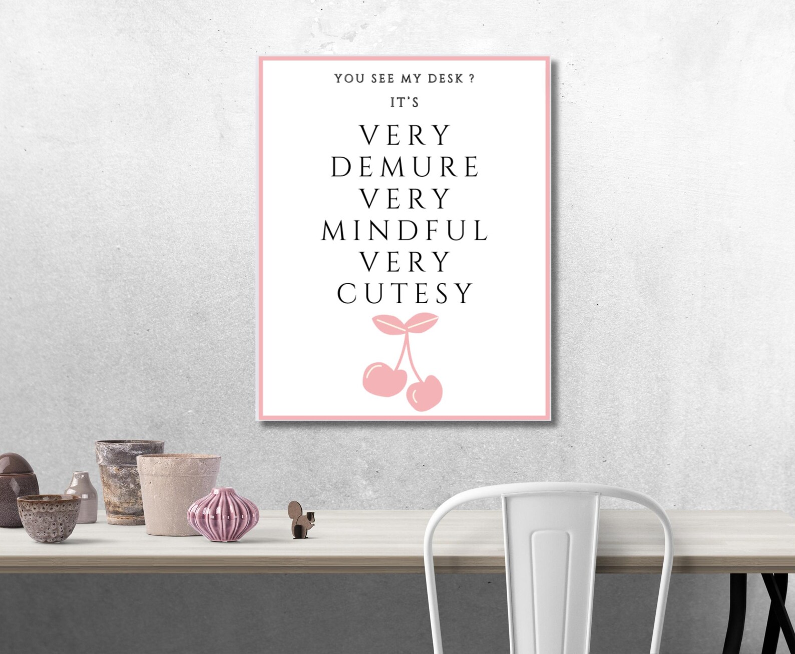 Very Demure, Very Cutesy Digital Print for Desk | Office | Cubicle ...