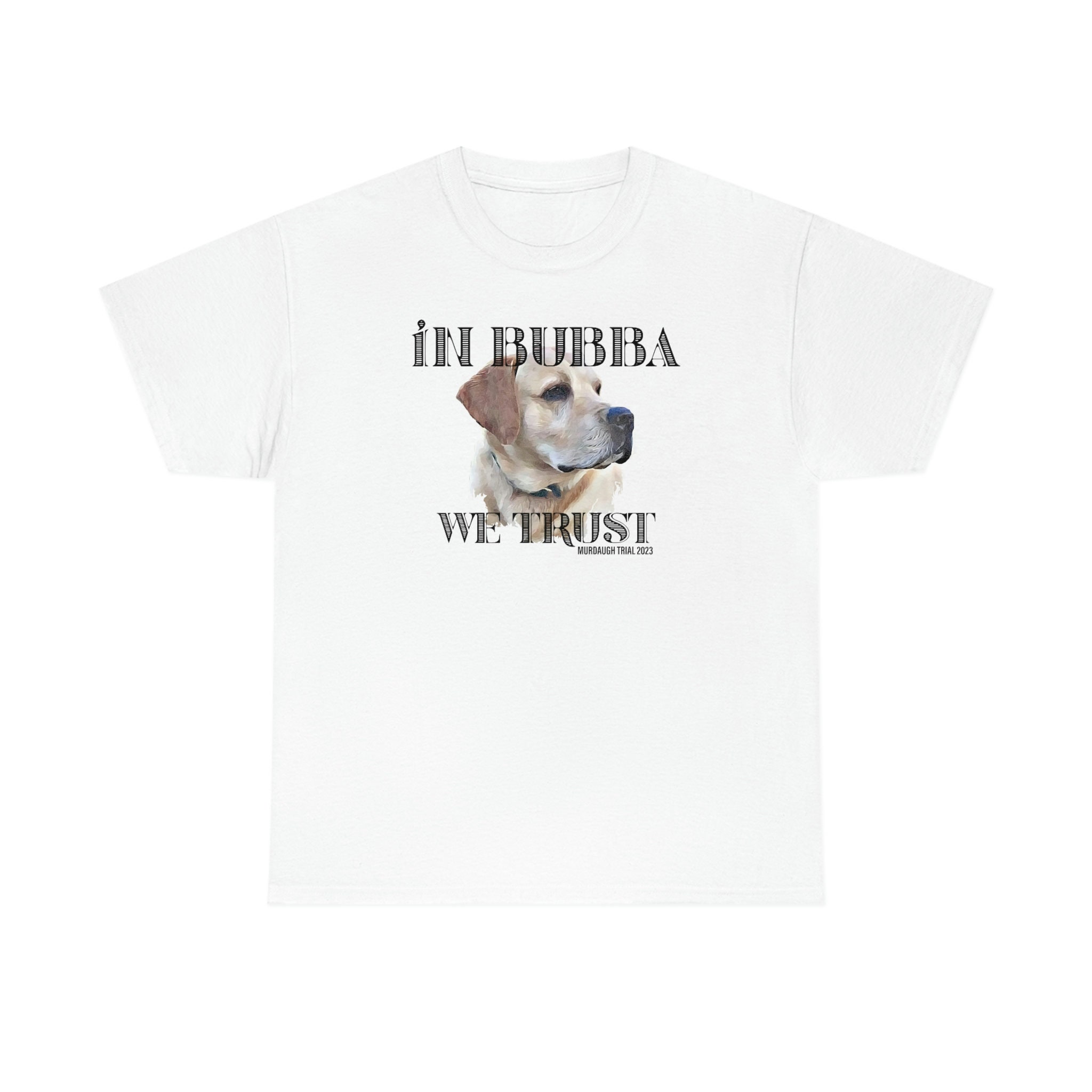 Alex Murdaugh Bubba Shirt, Murdaugh Shirt,in Bubba We Trust, Funny ...