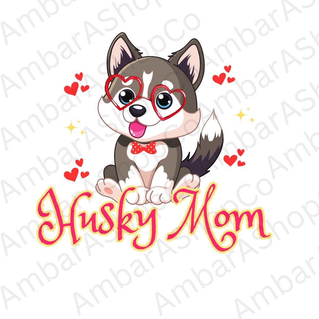 Husky Png Siberian Husky Dog Husky Mom Husky Owner Cute Husky Svg ...