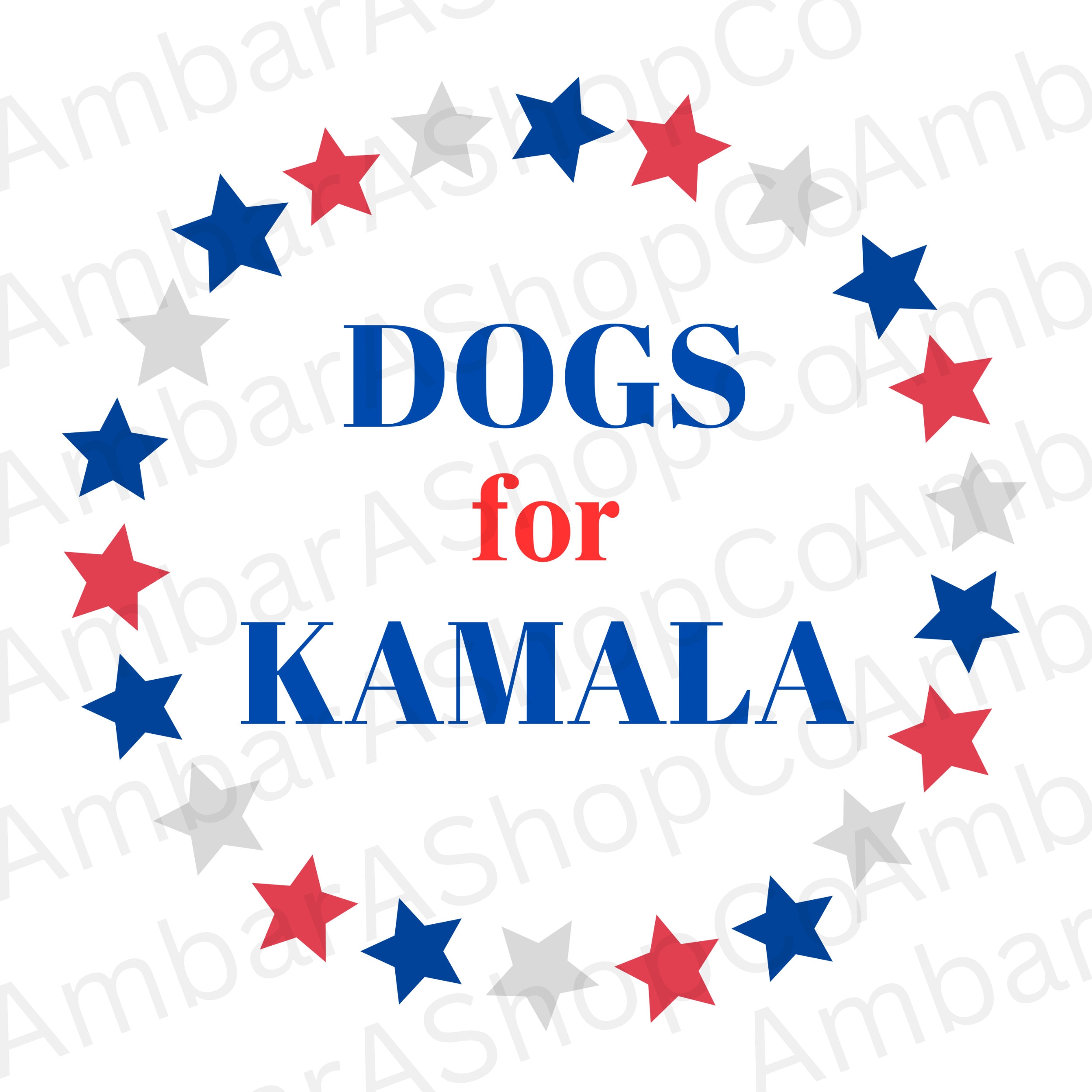 Dogs for Kamala PNG Pups for Kamala Shirt Dogs for Kamala Harris Dog ...