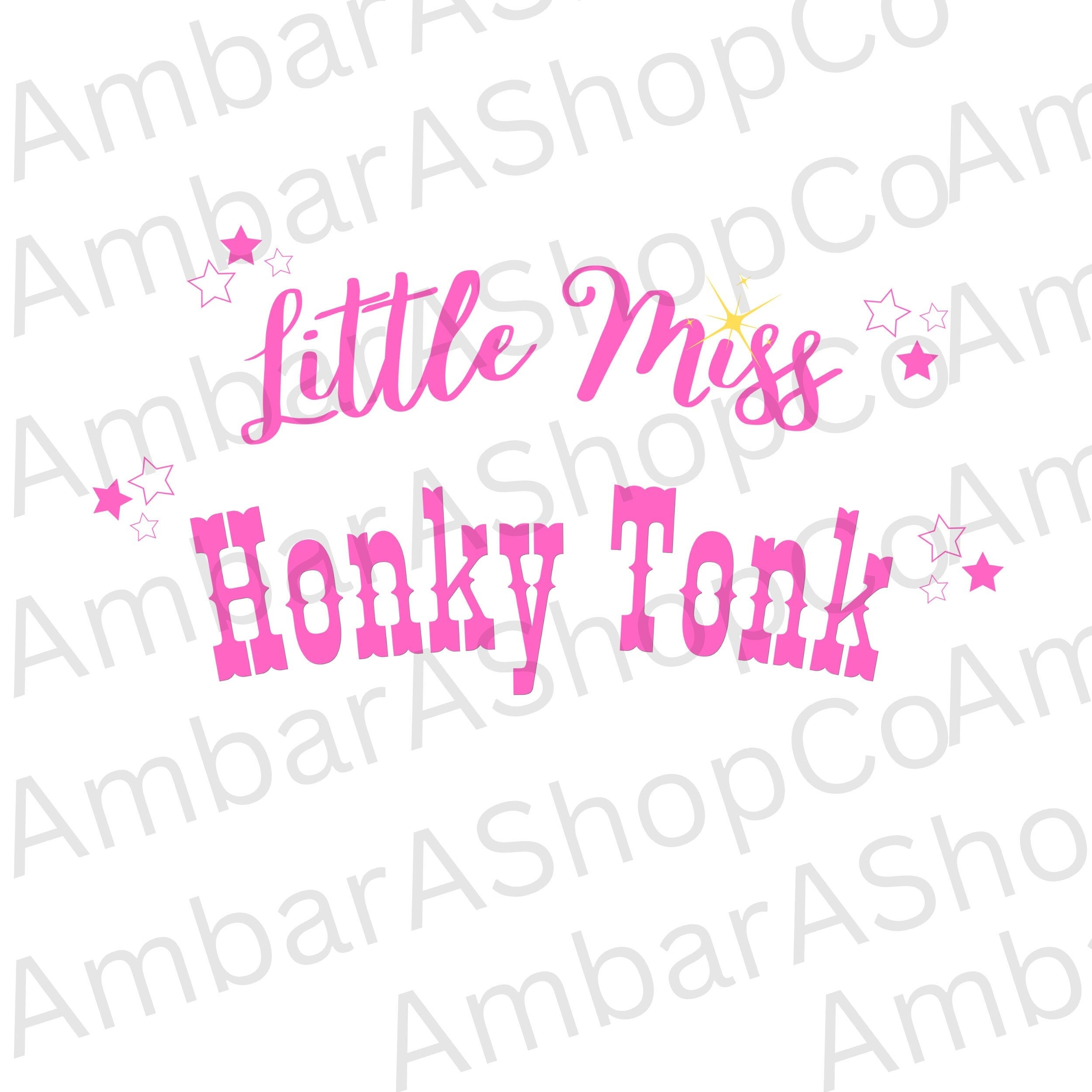Honky Tonk Png Little Miss Png Country Western PNG Trendy Western PNG ...