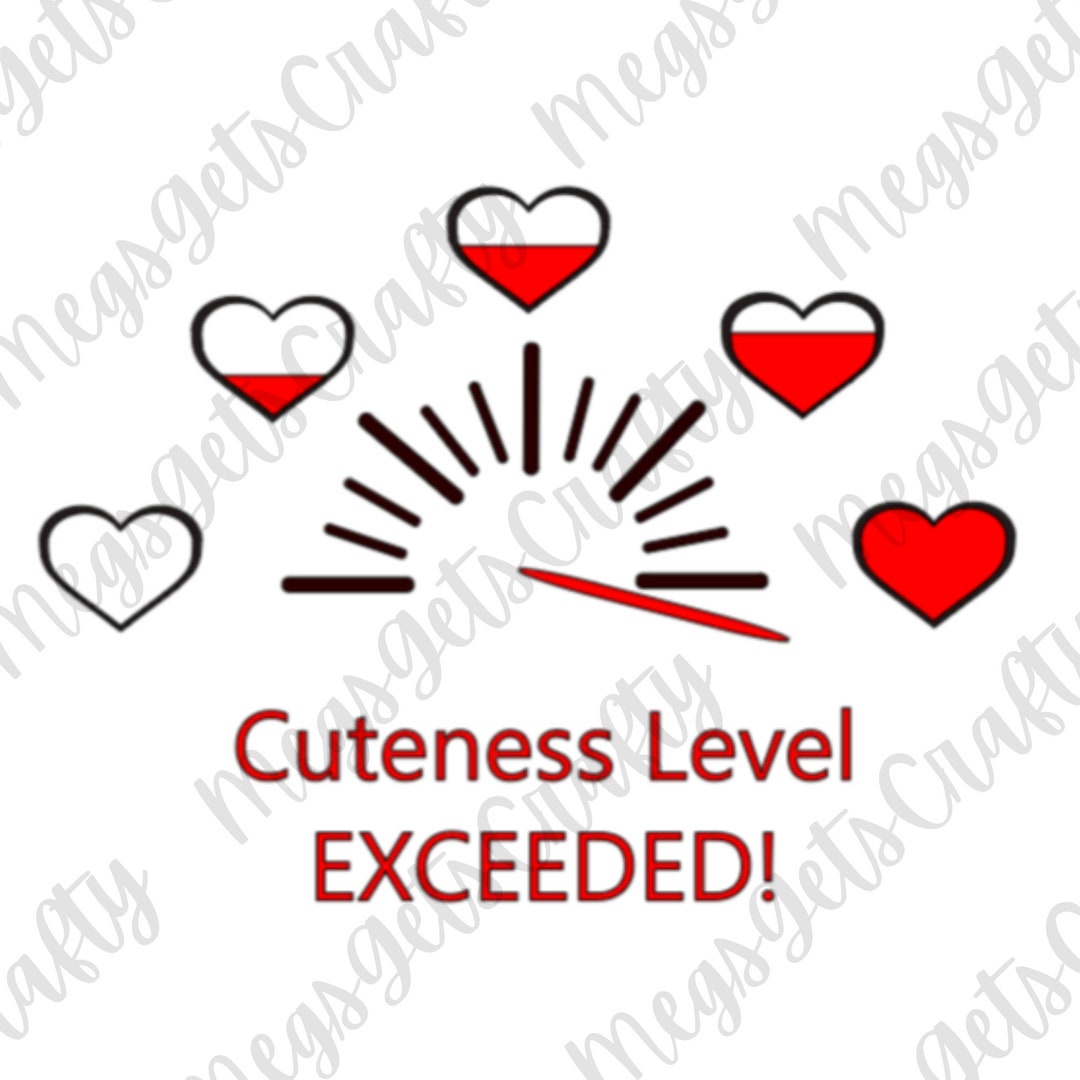 Cuteness Level Exceeded Heart Meter SVG - Etsy