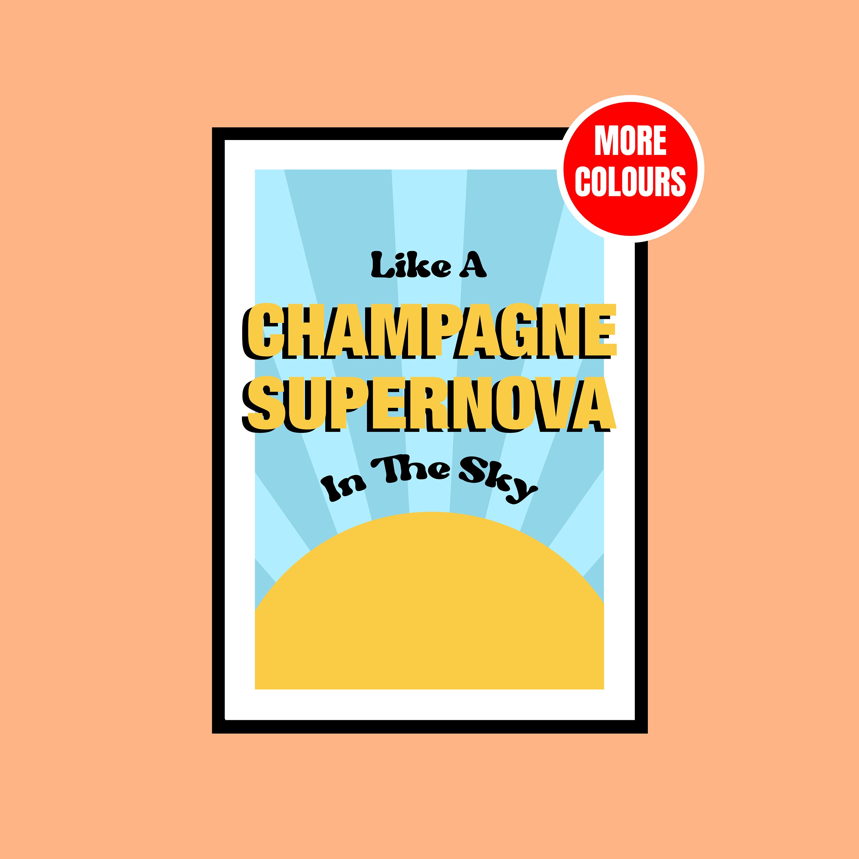 Champagne Supernova In The Sky