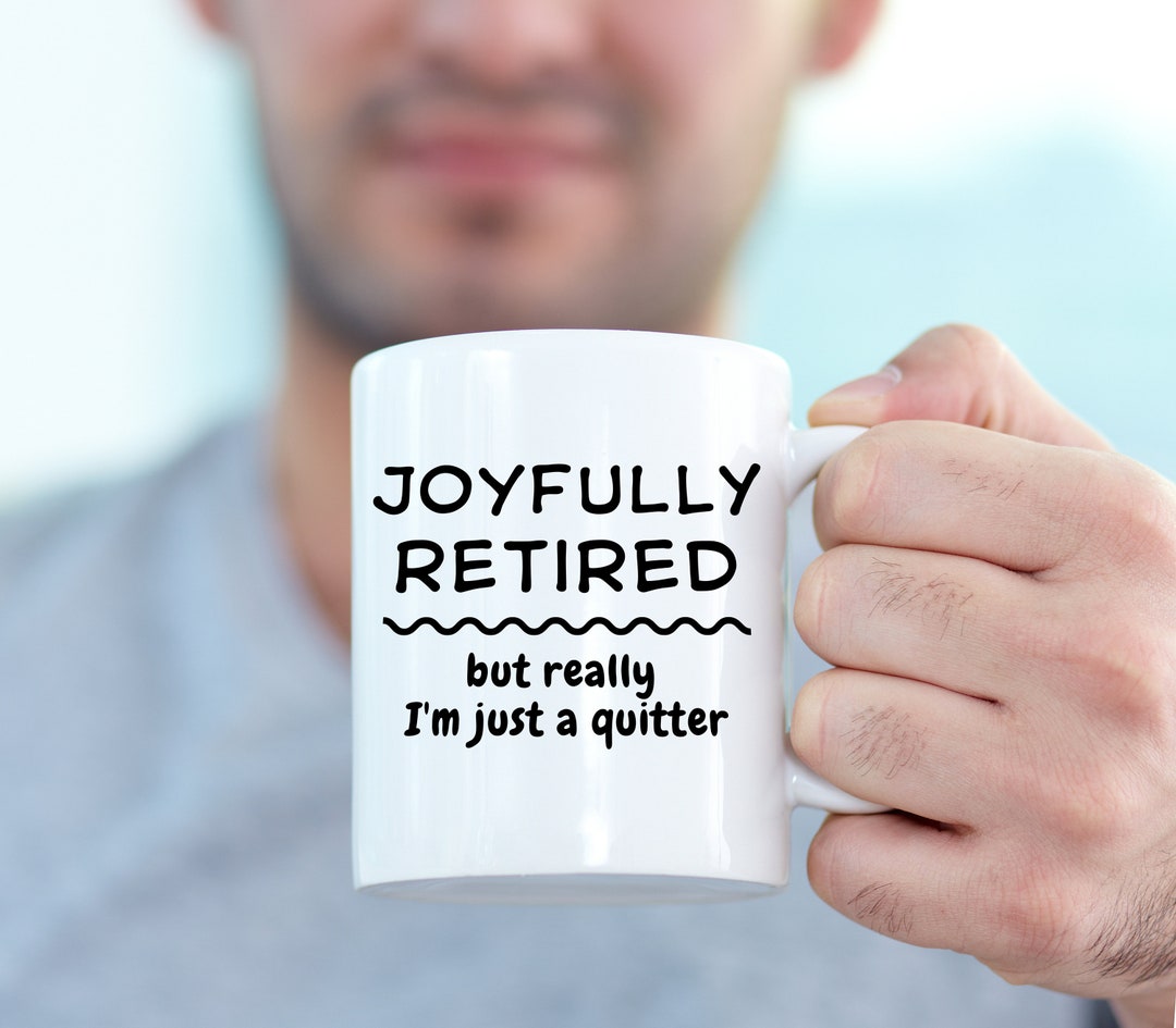 Joyfully Retired Coffee Mug Retired From Teaching Work Retiree Tea Cup ...