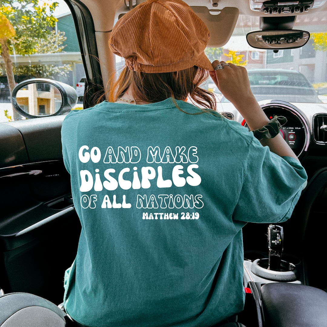 Go & Make Disciples T-shirt, Christian Shirt, Religious Apparel, Faith ...