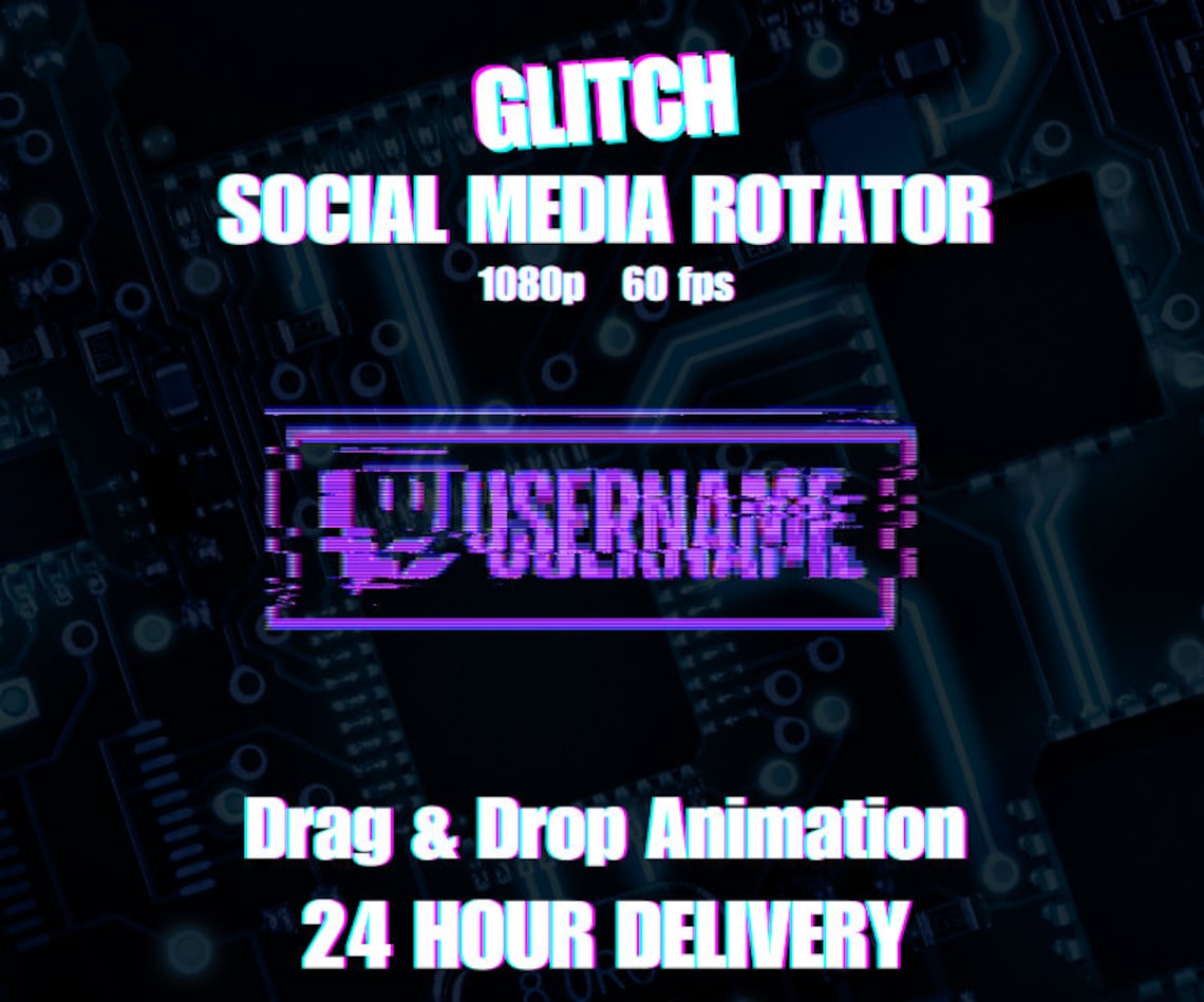 Custom Glitch Social Media Rotator, Social Media Animation, Twitch ...