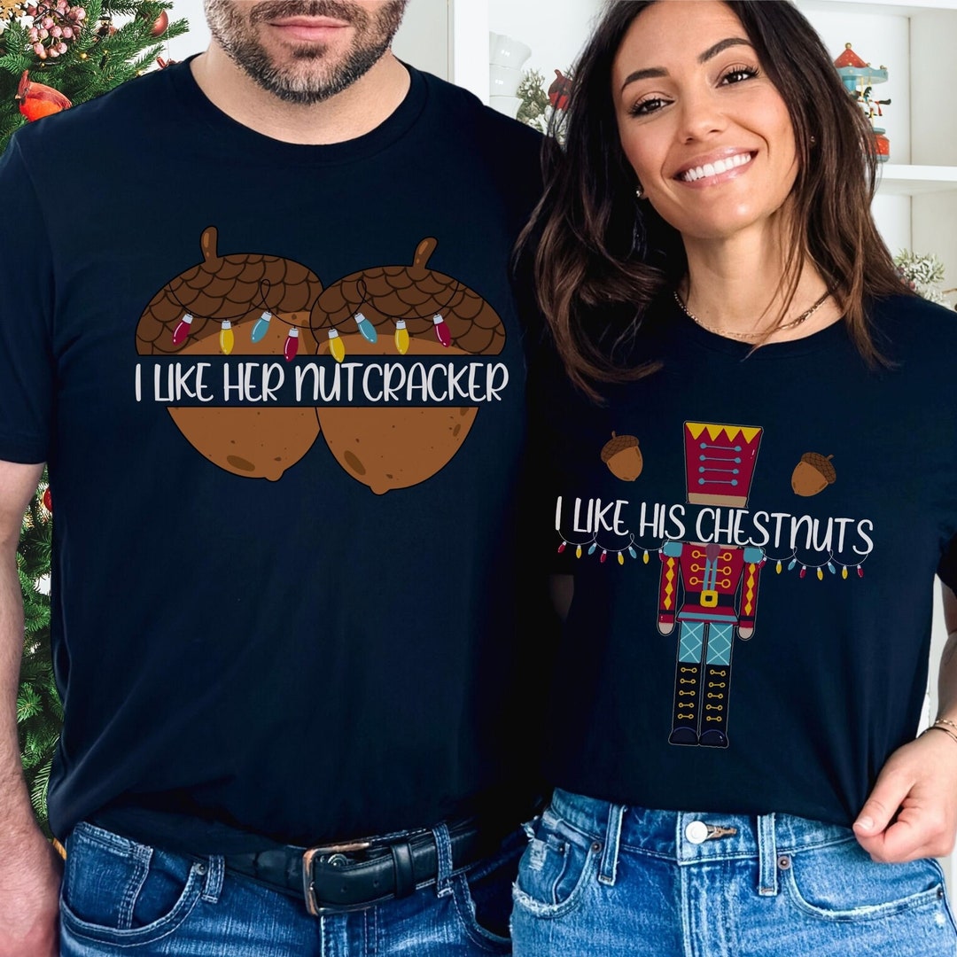 Couples Nutcracker & Nuts Christmas Shirt, Funny Matching Christmas Tshirts, Mr. and Mrs ...