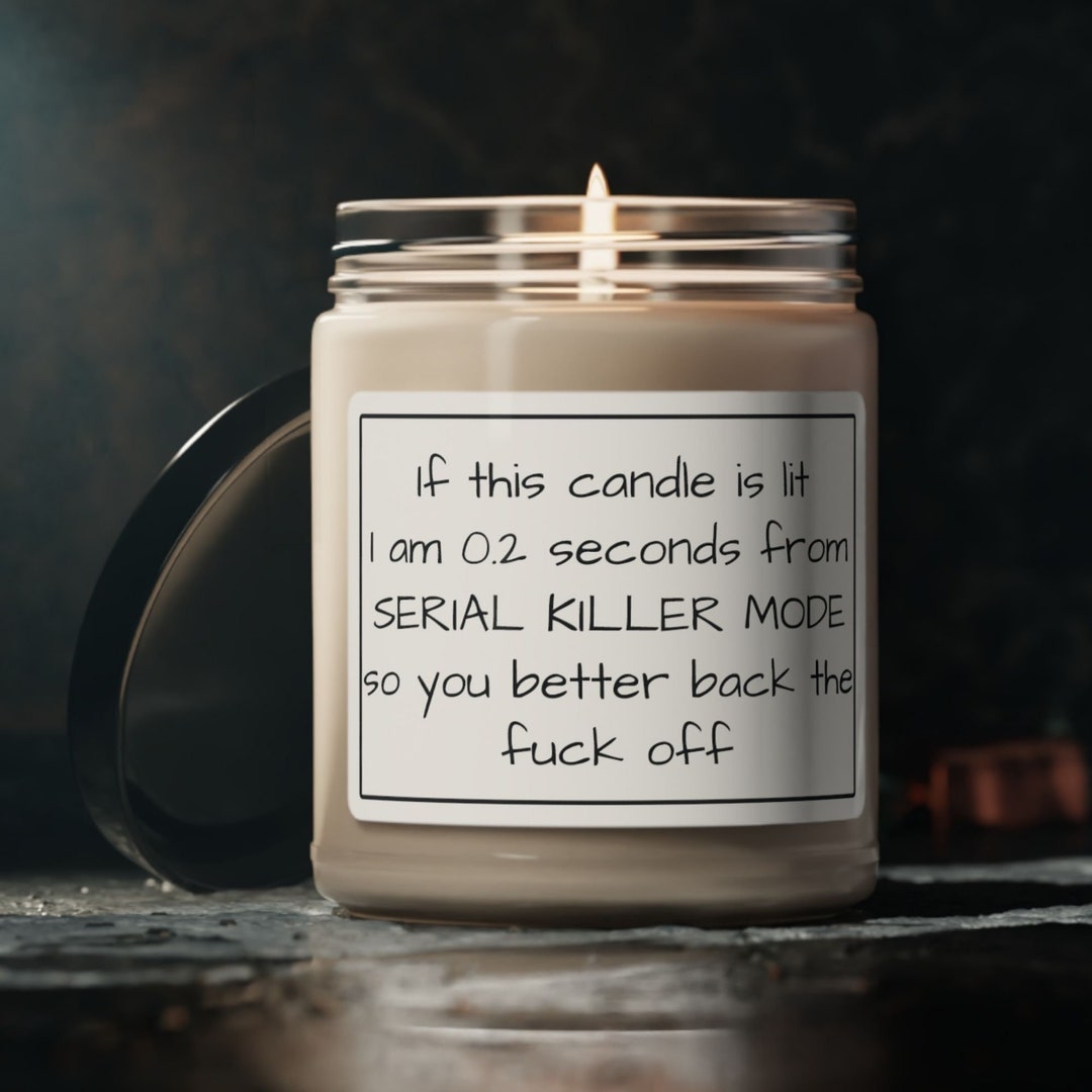Funny Serial Killer Candle, Humorous Gift for Wife, Snarky Gifts for ...