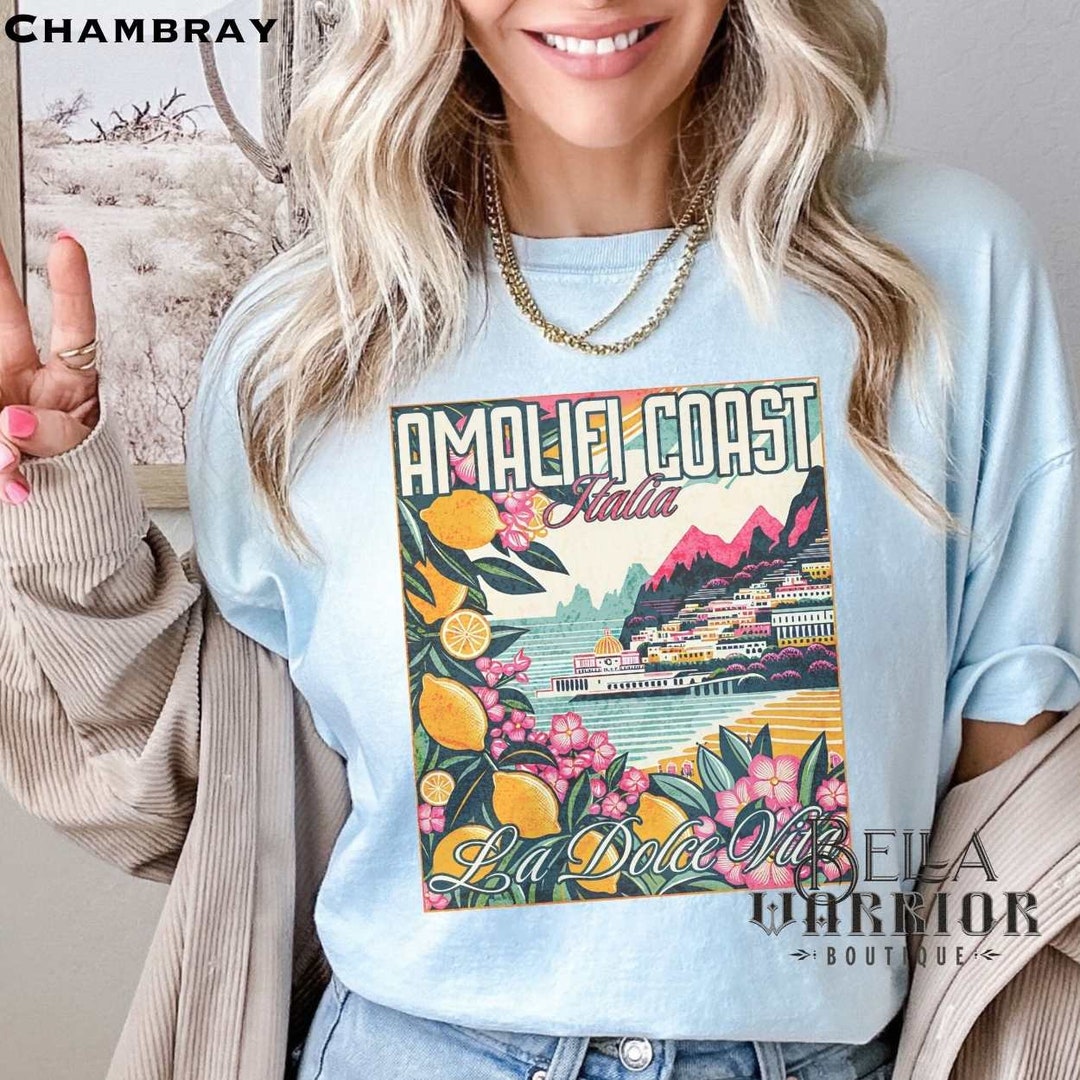 Amalfi Coast Italy Shirt, Italian Travel Gift, La Dolce Vita Tshirt ...