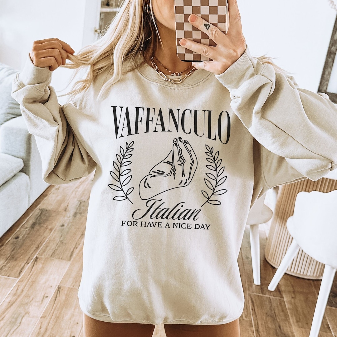 Funny Vaffanculo Italian Sweatshirt, Gift for Italian Family, Cute ...