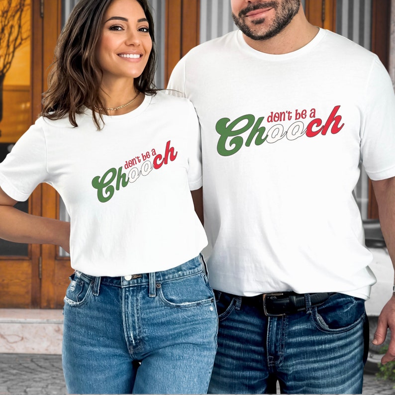 Funny Don't Be A Chooch Italian Shirt Gift for Italian - Etsy