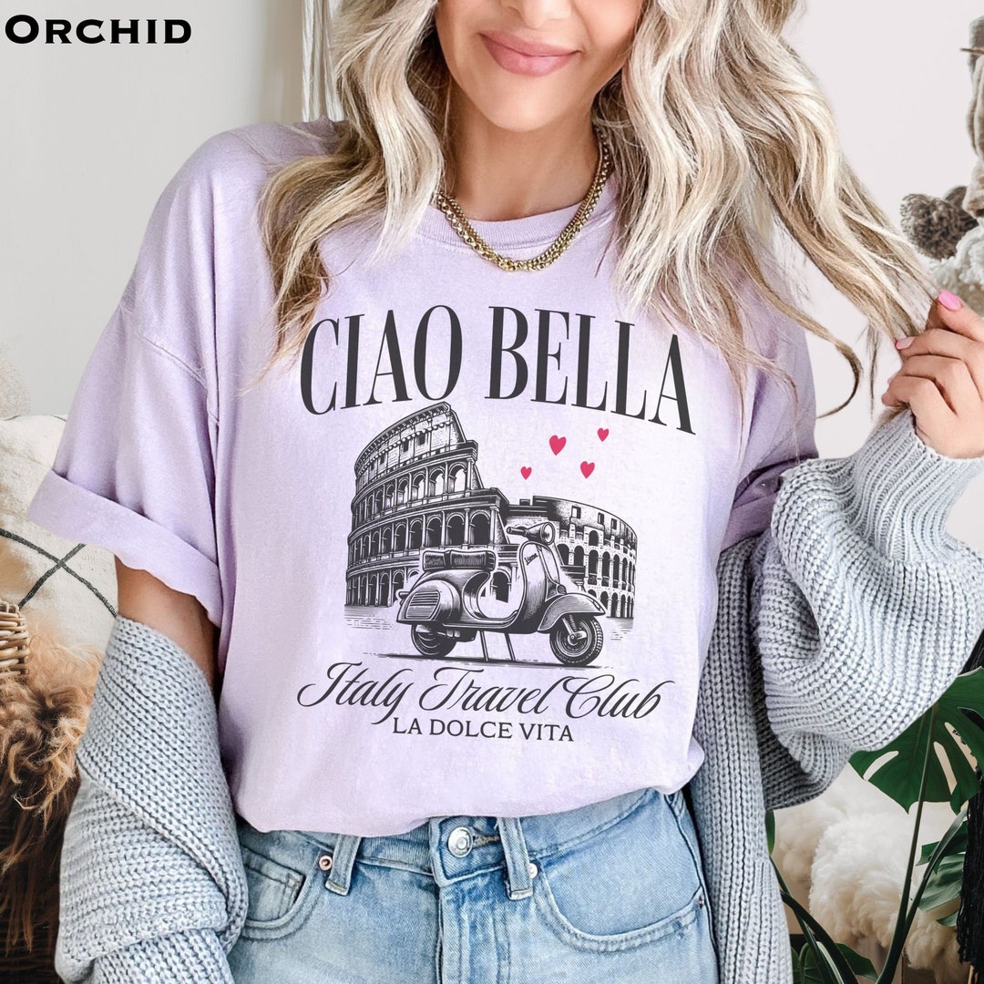 Italy Ciao Bella Shirt, Italian Vacation Tshirt, Rome Italy Travel Gift ...