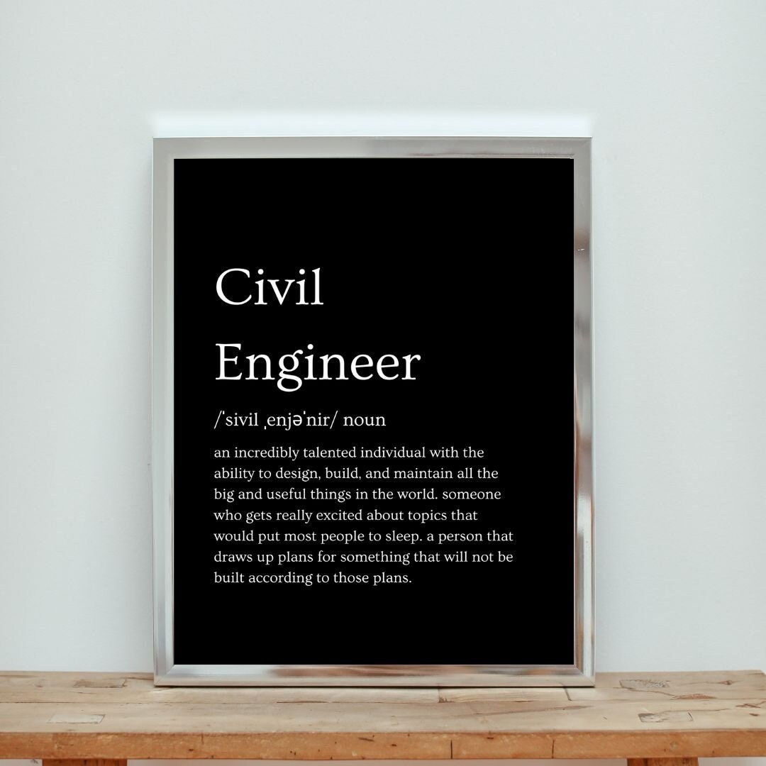 Civil Engineer Funny Definition | Engineering Art | Engineer Print ...