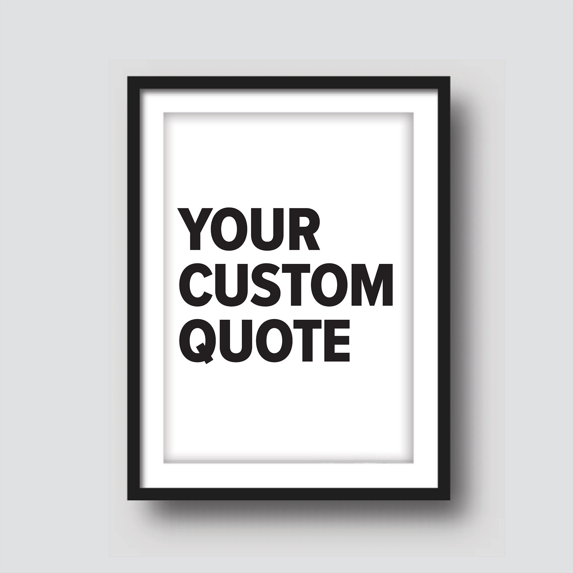 Custom Quote, Printable, Any Size, Downloadable Digital Art, Custom ...