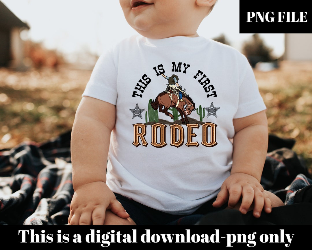 This is My First Rodeo Png, Rodeo Png, Western Cowboy Png - Etsy