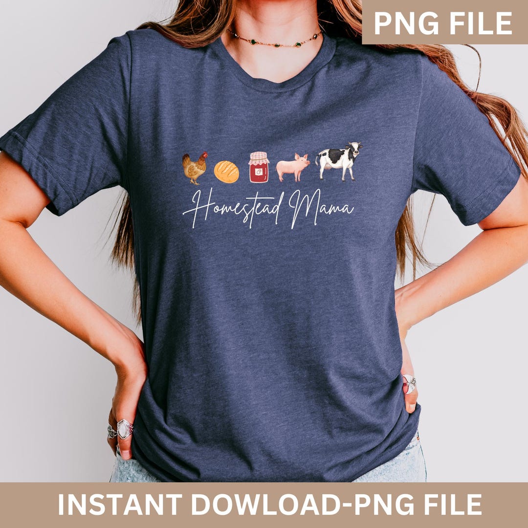 Homestead Mama Png, Cute Chicken Mama, Homesteader Mom, Homestead Png ...