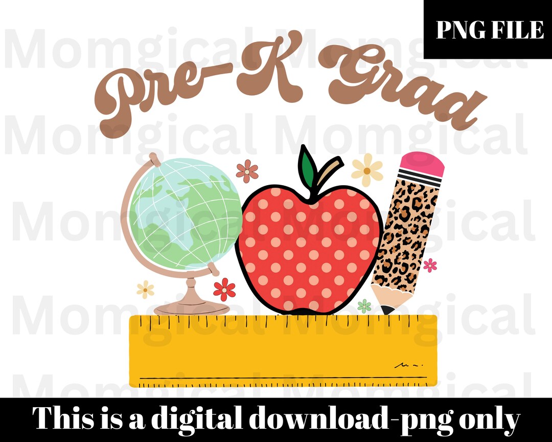 Pre K Graduate Png, Pre-k Png, Preschool Png, Pre-k Shirt Design ...