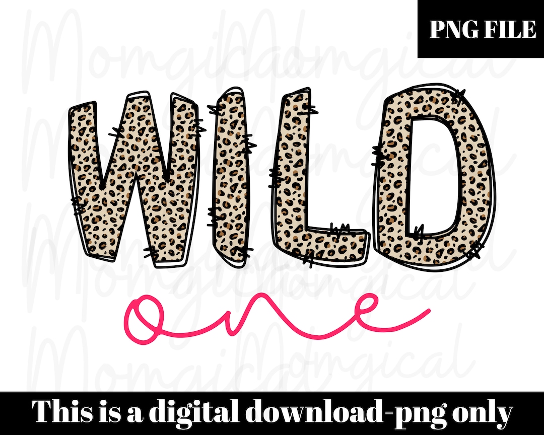 Wild One First Birthday Png, Safari Birthday Png, Shes a Wild One Png ...