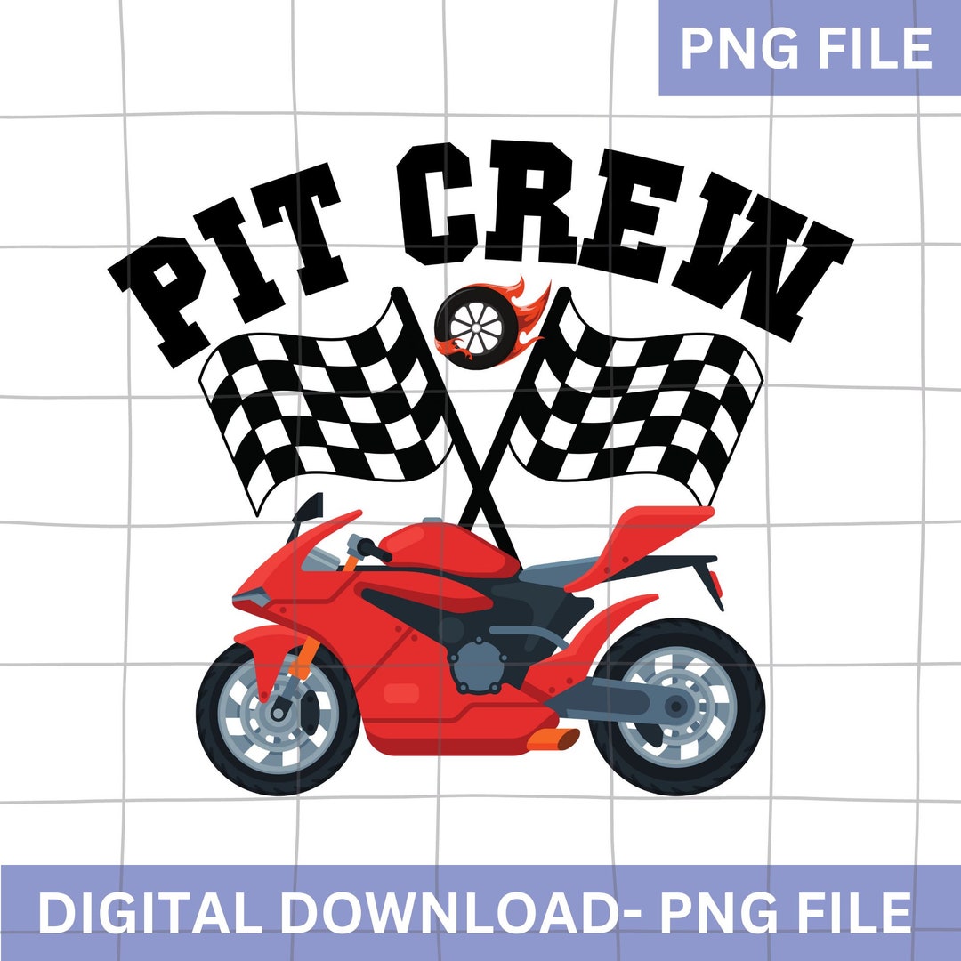 Pit Crew Motorbike Birthday Png, Motorcycle Family Png, Pit Crew Family ...