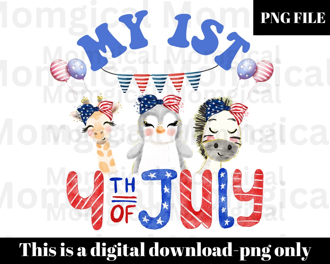 My 1st 4th of July Png, First Fourth of July Png, 4th of July Png, My ...