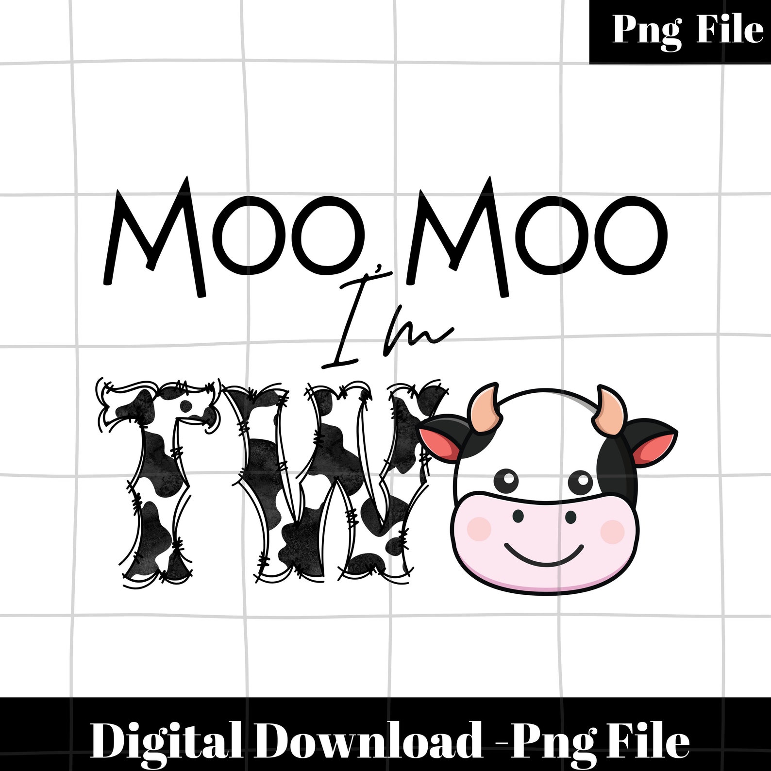 Moo Moo I'm Two, Cow Birthday Sublimation Transfer, Heat Transfer, Farm ...
