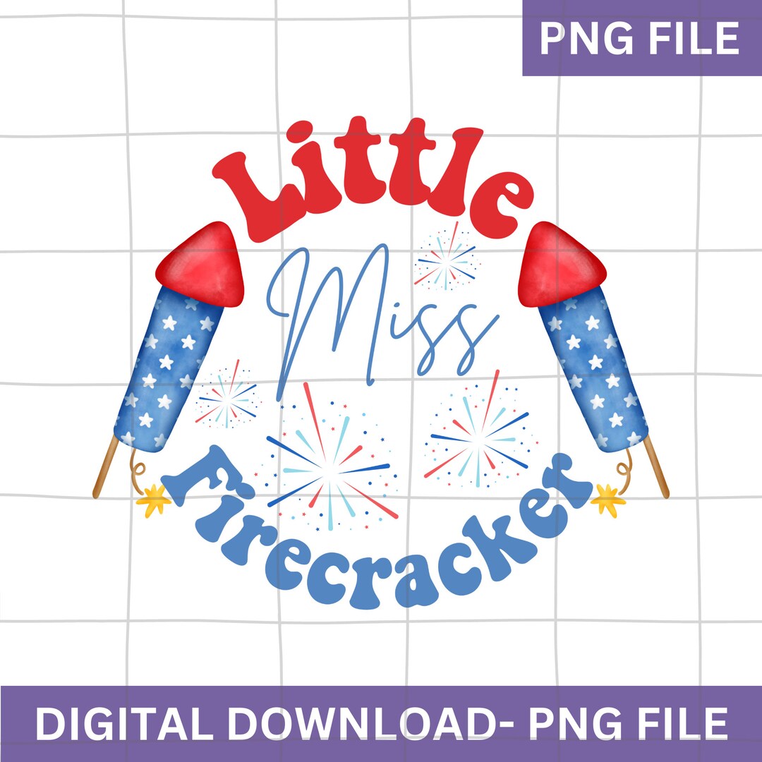 Little Miss Firecracker Png, 4th of July Png, Toddler 4th of July Png ...